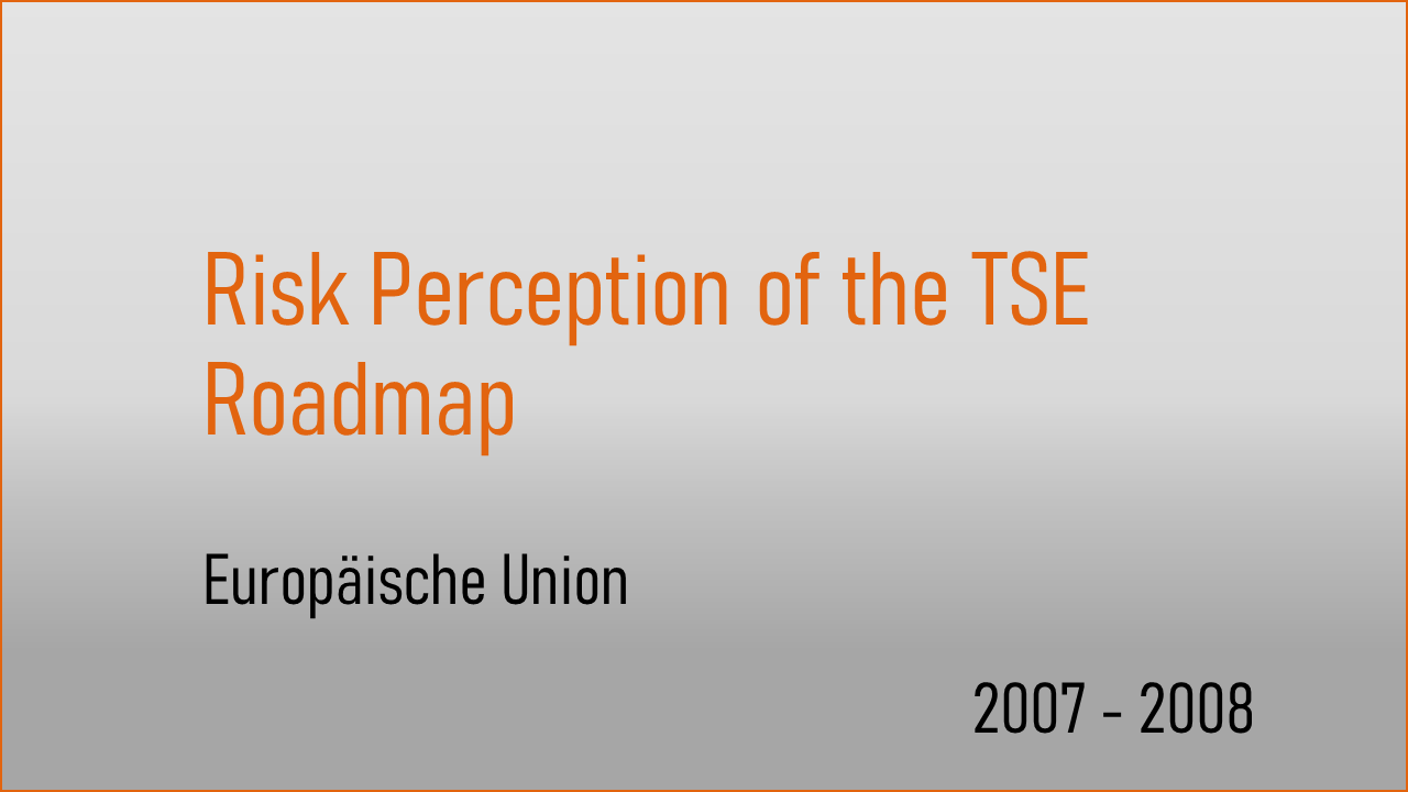 Risk Perception of the TSE Roadmap - A Comparative Study of the Risk ...
